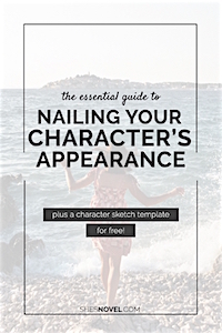 The Essential Guide To Nailing Your Character’s Appearance (plus a ...