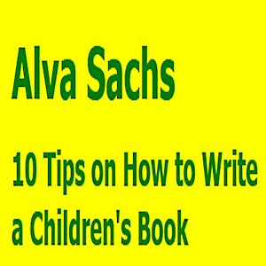 10 Tips on How to Write a Children’s Book Infographic… | Chris The ...
