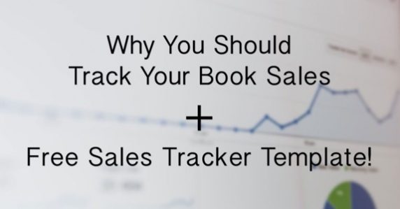 Why You Should Track Your Book Sales + Bonus FREE Sales Tracker ...