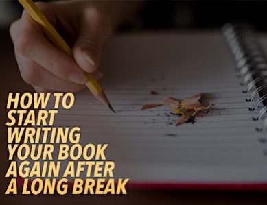 How to Start Writing Your Book Again After a Long Break… | Chris The ...