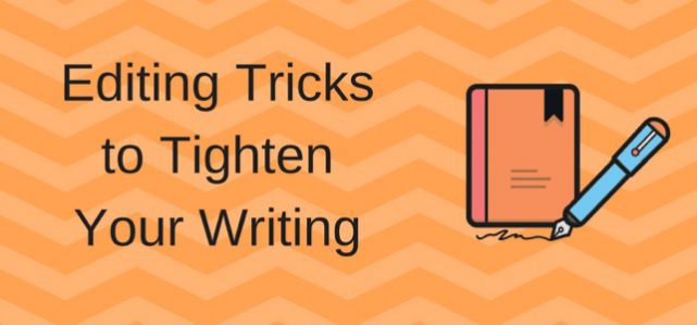 Editing Tricks To Tighten Your Writing… | Chris The Story Reading Ape's ...