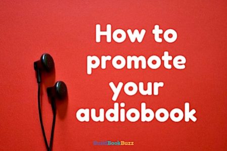 How to promote your audiobook – by Sandra Beckwith… | Chris The Story ...