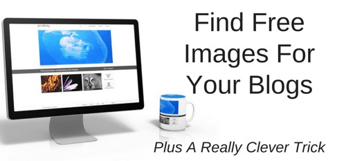 How To Find Free Images For Blogs Plus A Clever Tip For You – by Derek ...