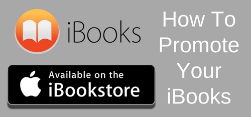 How You Can Promote Your Ebook On The Apple iBooks Store – by Derek ...