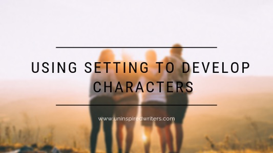 Using Setting to Develop Characters | Chris The Story Reading Ape's Blog