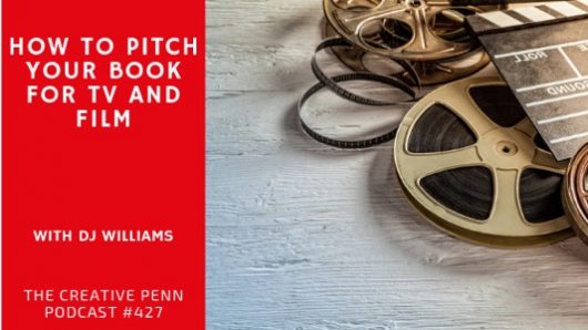 How To Pitch Your Book For TV and Film – by DJ Williams… | Chris The ...