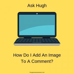 How To Add An Image To A Comment On A WordPress Blog | Chris The Story ...