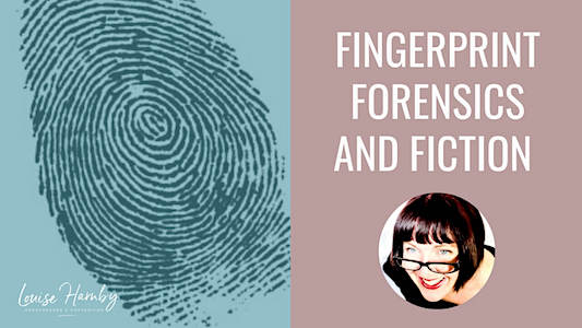 Fingerprint forensics for beginner crime-fiction writers – by Louise ...