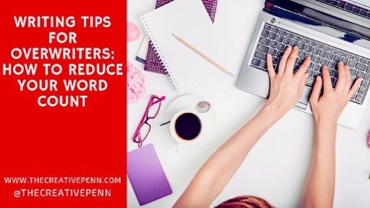 Writing Tips For Over-Writers: How To Reduce Your Word Count – by Tara ...