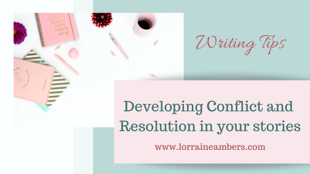 Developing Conflict and Resolution in your stories | Chris The Story ...