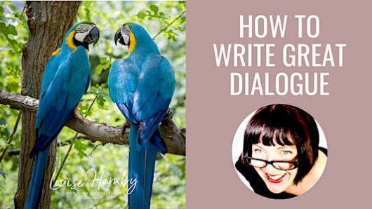How to write good dialogue in your novel – by Louise Harnby… | Chris ...