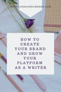 How to Create your Brand and Grow Your Platform as a writer | Chris The ...