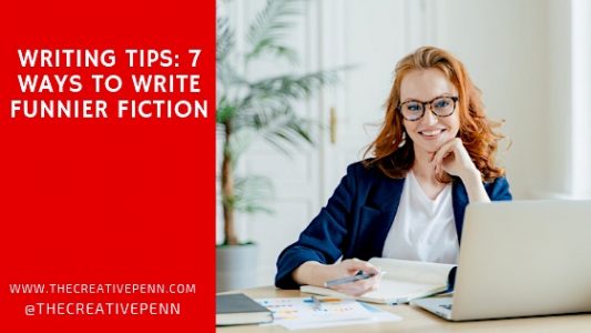 Writing Tips: 7 Ways To Write Funnier Fiction – by Dan Brotzel… | Chris ...