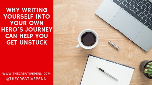 Writing Tips: Why Writing Yourself Into Your Own Hero’s Journey Can ...