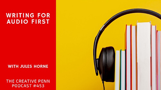 Writing For Audio First – With Jules Horne… | Chris The Story Reading ...