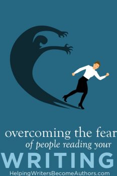 Afraid to Let Anyone Read Your Writing? 5 Steps to Move Past Fears – by ...