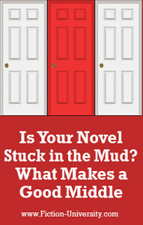 Is Your Novel Stuck in the Mud? What Makes a Good Middle – by Janice ...