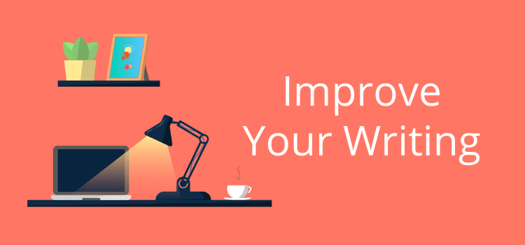 Improve Your Writing With These 10 Quick And Easy Tips – by Derek ...