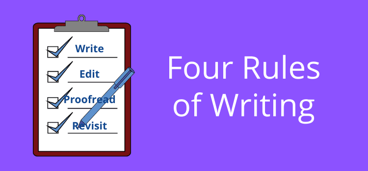 4 Rules Of Writing To Put You Ahead Of The Rest – by Derek Haines ...