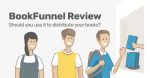 BookFunnel Review: Should You Use It to Deliver Your Ebooks? – Reedsy ...