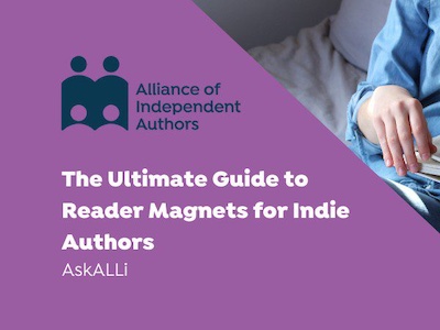 The Ultimate Guide to Reader Magnets for Indie Authors – by AskALLi ...