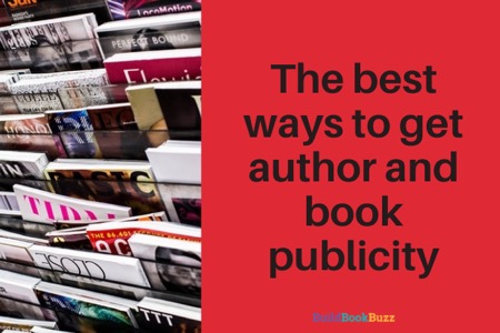 The best ways to get author and book publicity – by Sandra Beckwith ...