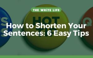 How to Shorten Your Sentences: 6 Easy Tips – by Jackie Pearce… | Chris ...