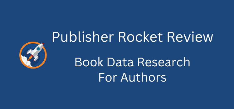 Publisher Rocket Review – Is It Good Value For Authors? – by Derek ...