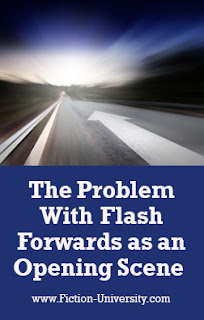 The Problem With Flash Forwards as an Opening Scene – By Janice Hardy ...