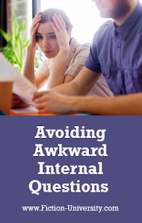 Avoiding Awkward (or Unnecessary) Internal Questions – By Janice Hardy ...