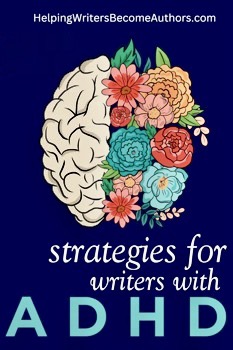 Writers With ADHD: Strategies for Navigating the Writing Process – by ...