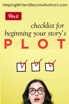 Checklist for Beginning Your Story: Plot Considerations – by K.M ...