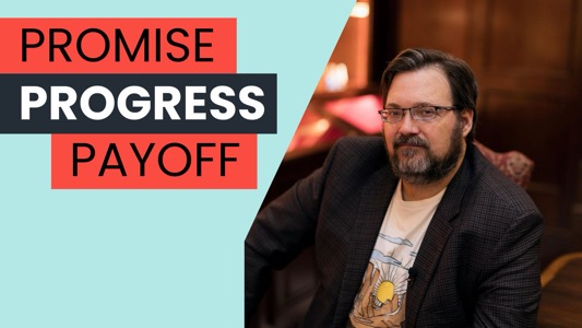 Promise, Progress, Payoff–in Stories, Acts & Scenes – by September ...