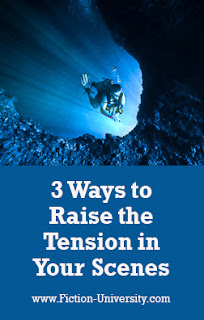 Whoa, That’s Tense. 3 Ways to Raise the Tension in Your Scenes – By ...
